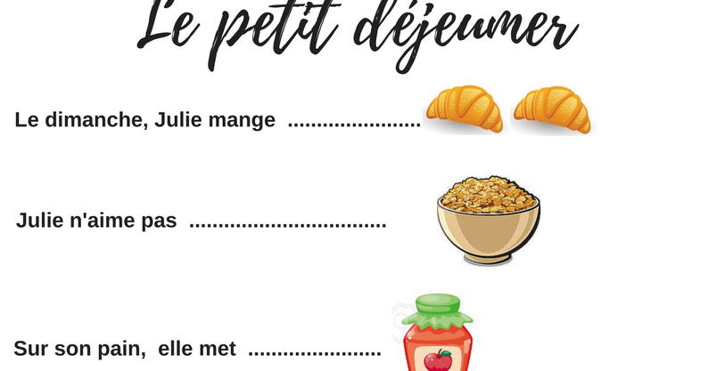 J'aime le français: Le petit déjeuner