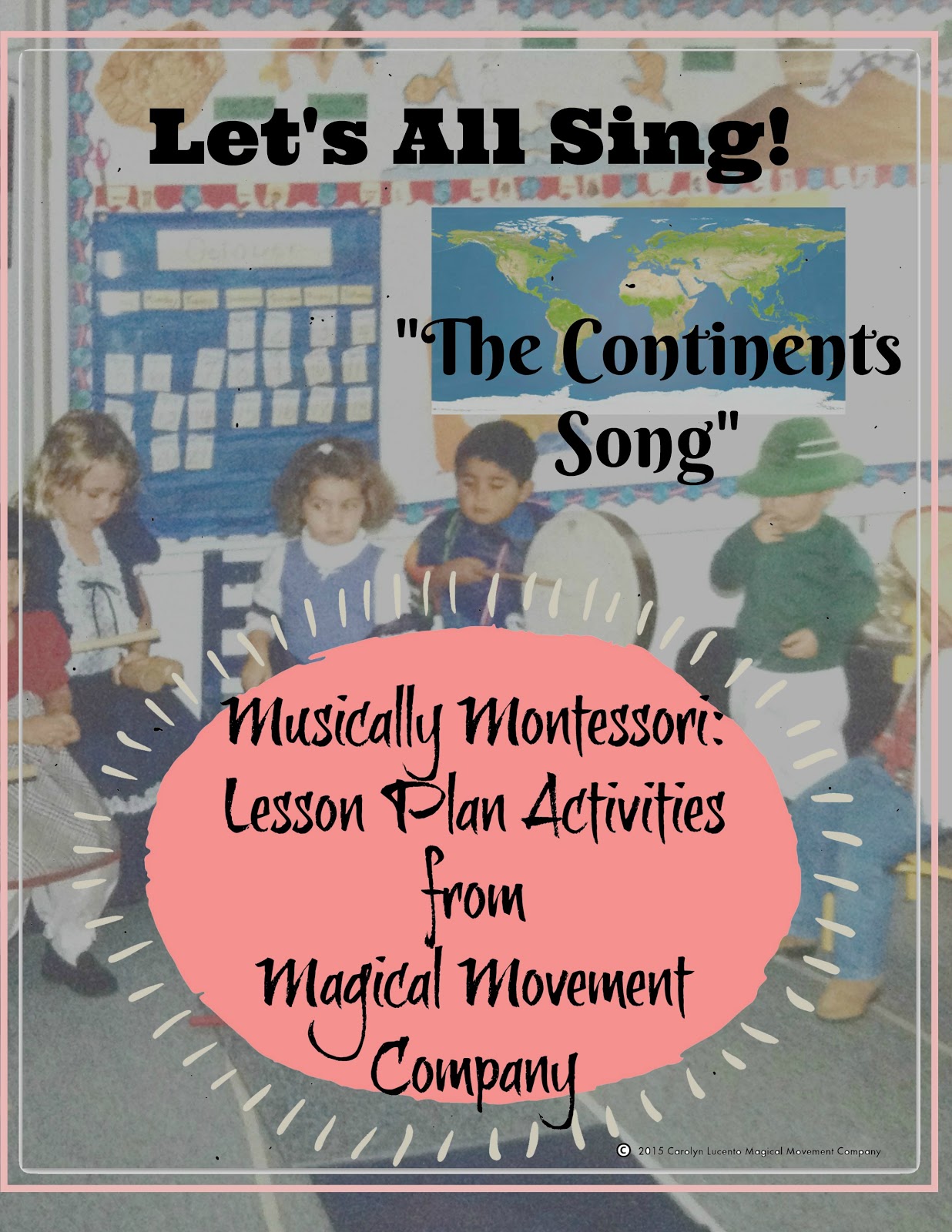 Musically Montessori: Let's All Sing: "The Continents Song" with Ten ...