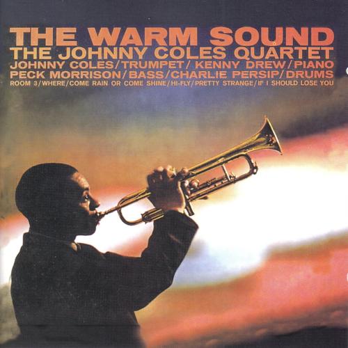 Jazz solo....o con leche: JOHNNY COLES / THE WARM SOUND . 1961.