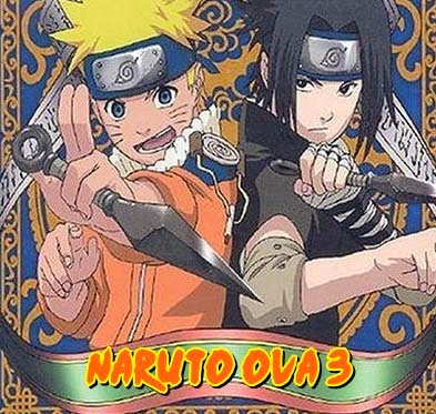OVAS DE NARUTO COMPLETOS ~ Naruto Uzumaki Latino
