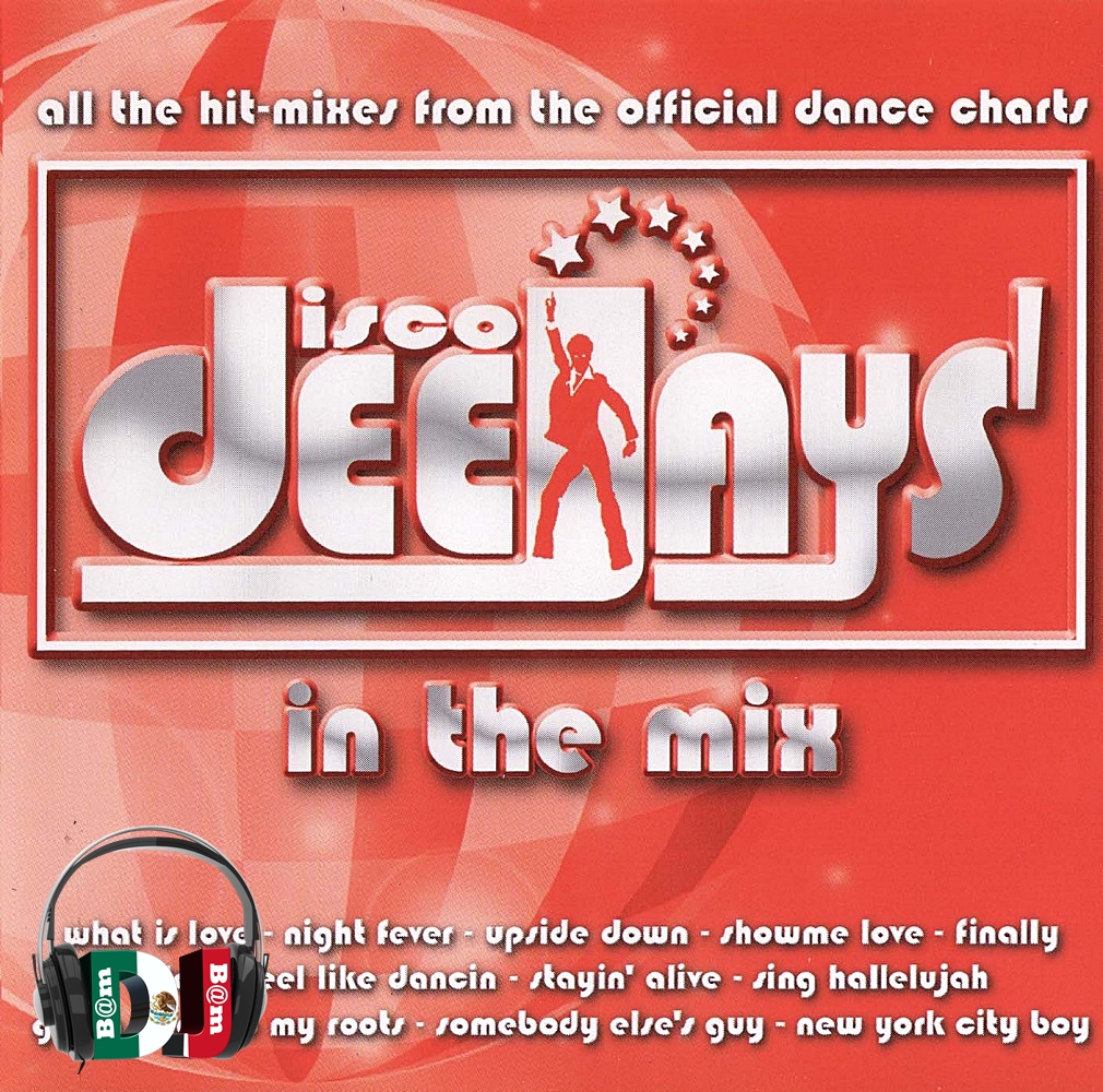 Top Vinilos Discotheque: Disco DeeJays' In The Mix 1 (CD 1) (By Deejay ...