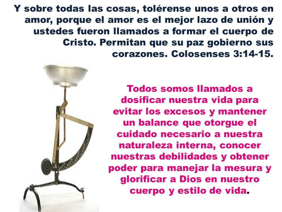 Con pasos firmes en Dios: TEMPLANZA, PODER PARA SABER VIVIR