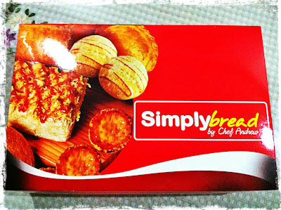 bunay's little corner: Simply Bread by Chef Andrew