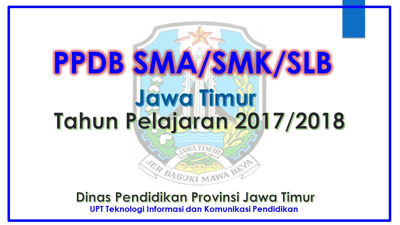 SMA NEGERI NGORO JOMBANG: PPDB SMA/SMK/SLB 2017