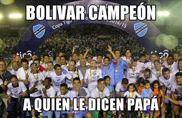 Imagenes y memes de Bolivar Campeon 2015