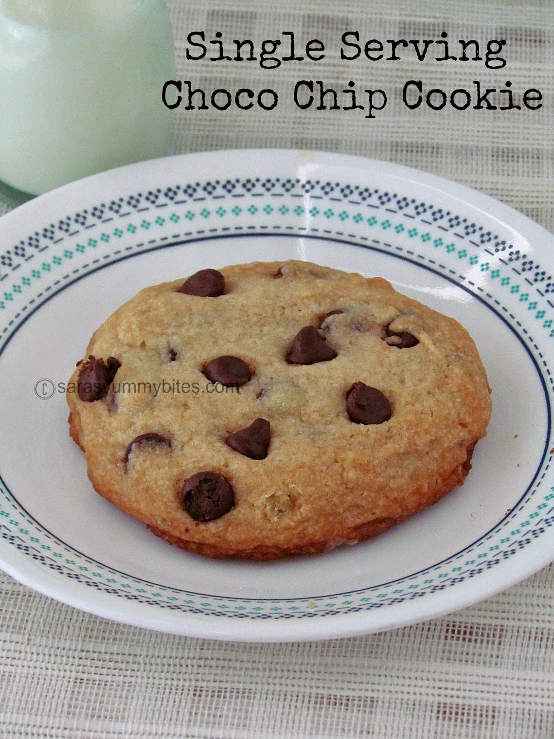 Single Serving Choco Chip Cookie ~ SarasYummyBites