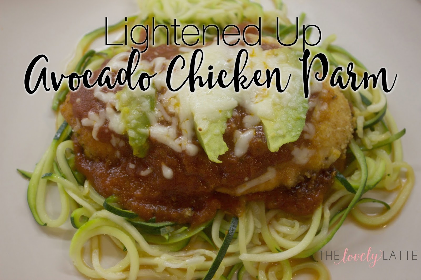 Avocado Chicken Parmesan - The Blush Magnolia