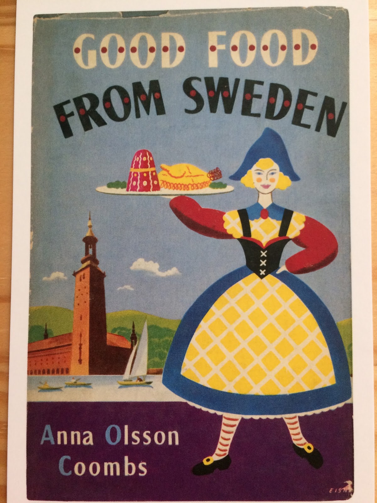 Dragons Find You Tasty: Good Food From Sweden by Anna Olsson Coombs, 1955