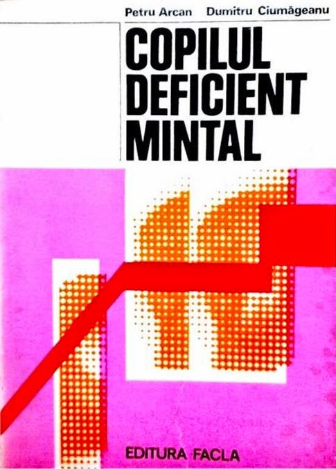 Carti de psihologie: COPILUL DEFICIENT MINTAL