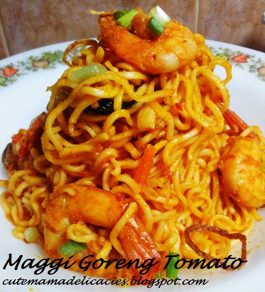 Cute Mama Delicacies: MEE GORENG TOMATO