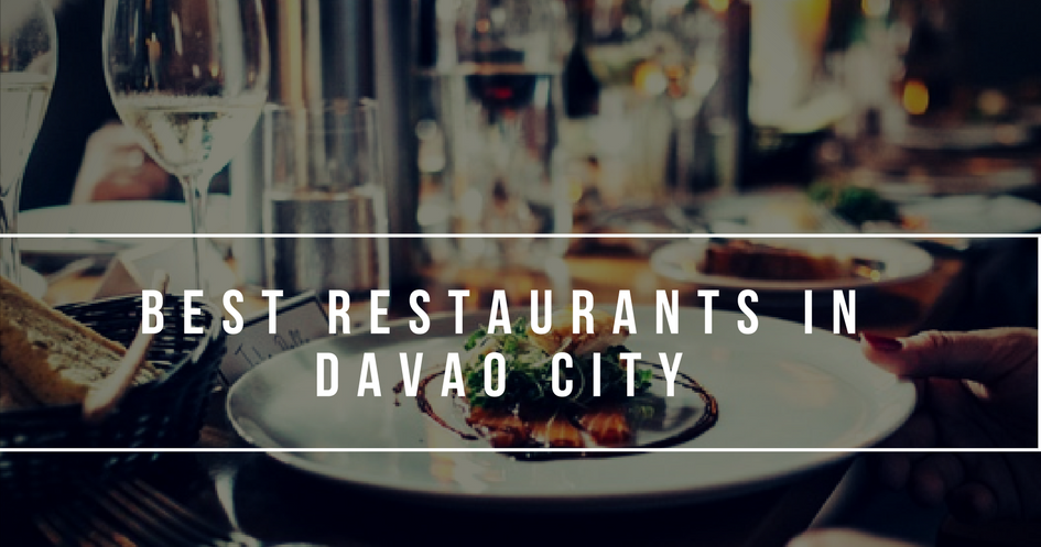 Best Restaurants in Davao City | DAVAO FOODIE ONLINE