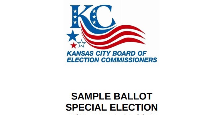 KANSAS CITY NOVEMBER 7TH SPECIAL ELECTION SAMPLE BALLOT PREVIEW!!!