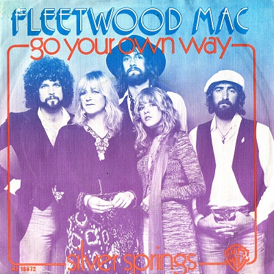 Fleetwood Mac - Go Your Own Way b/w Silver Springs (1977) - single ...