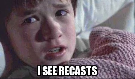 Eldritch Epistles: A spotter's guide to recasts and recasters