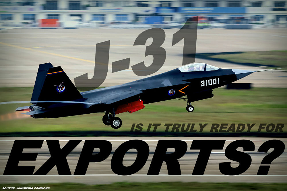 FEATURED | Shenyang J-31 / FC-31 Gyrfalcon : Is it Truly Ready for Exports?