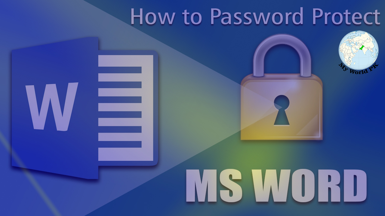 How To Password Protect Your Ms Word Documents ~ Ajk Soft