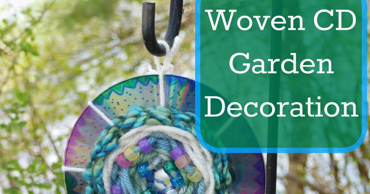 Art Project #86- Woven CD Garden Decorations