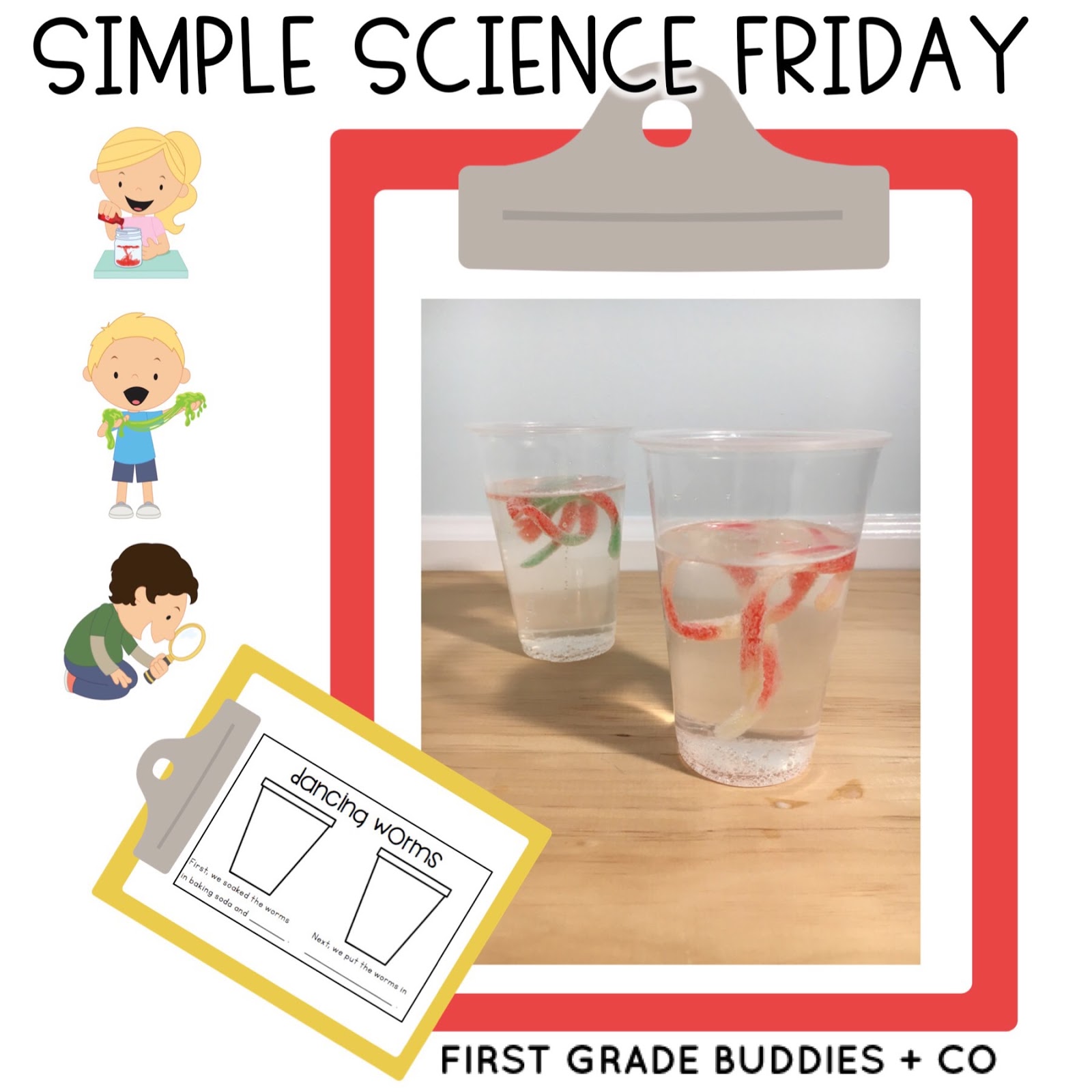 Simple Science: Dancing Gummy Worms | First Grade Buddies