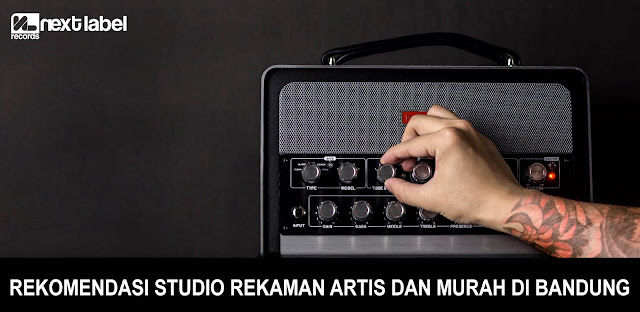 Rekomendasi Studio Rekaman Artis dan Murah di Bandung
