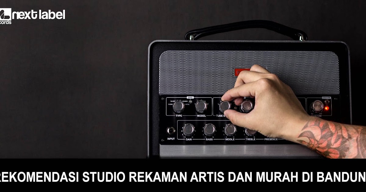 Rekomendasi Studio Rekaman Artis dan Murah di Bandung