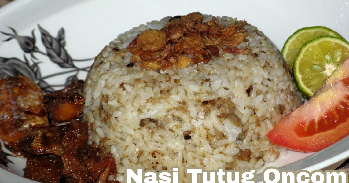Resep Masakan Nasi Tutug Oncom ~ Jutaan Resep Makanan dan Minuman