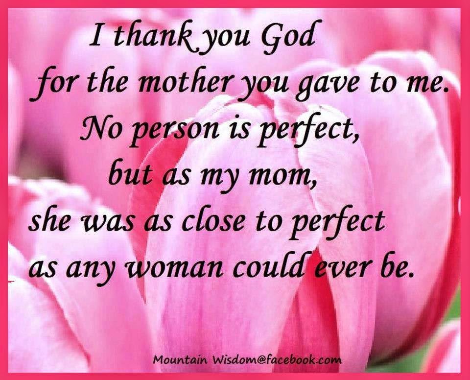 Daveswordsofwisdom.com: Thank you God for my Mum.