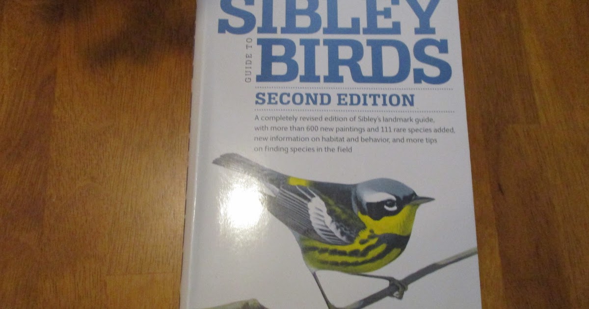 Missy's Product Reviews : The Sibley Guide to Birds, Second Edition By ...