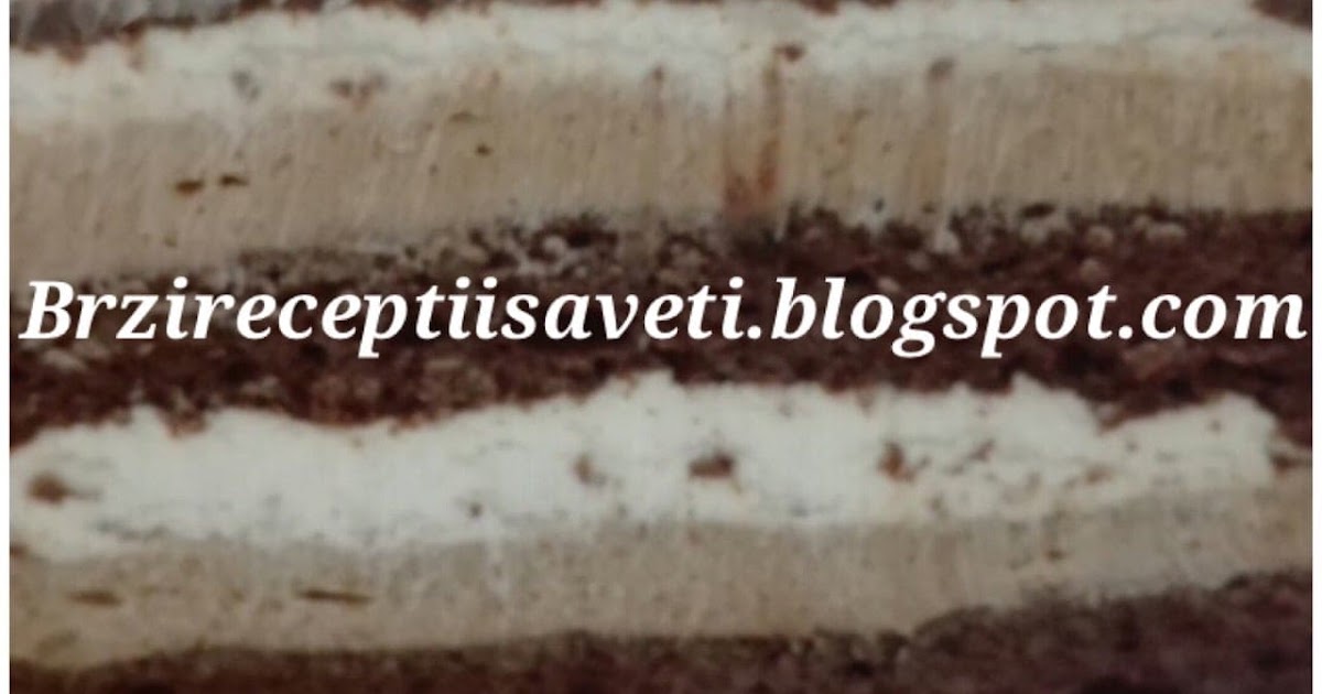 Brzireceptiisaveti.blogspot.com: Za ljubitelje kremastih cokoladnih torti