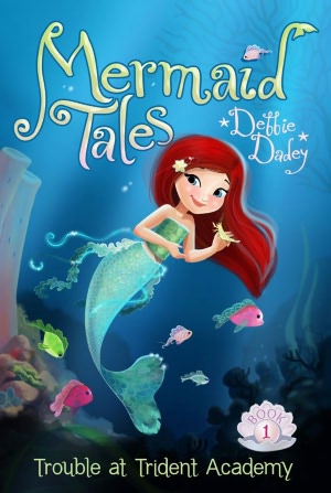 KISS THE BOOK: Mermaid Tales: Trouble at Trident Academy (Book 1) by ...