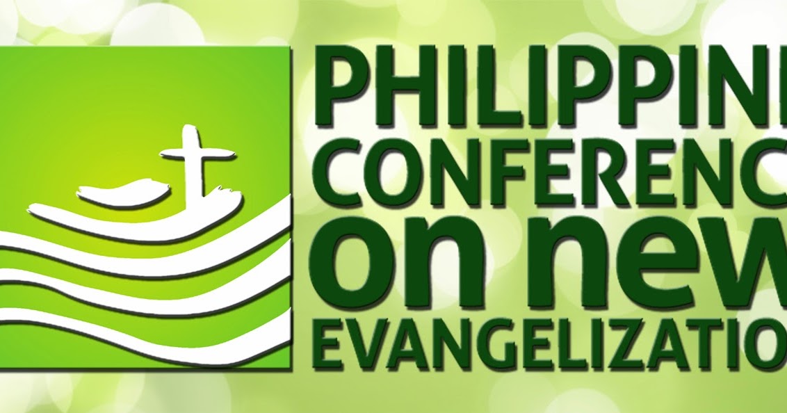 Philippine Conference on New Evangelization: Conference on New ...