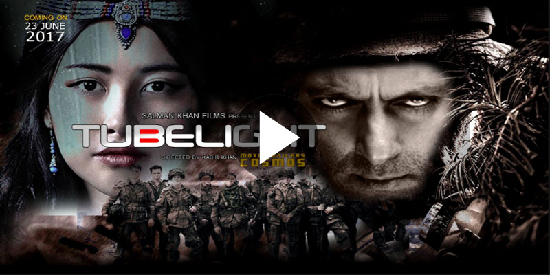 Tubelight Trailer (2017) Salman Khan, Zhu Zhu Official FanMade Tube ...