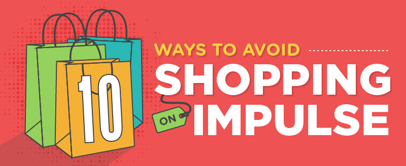10 Ways To Avoid Shopping On Impulse - #infographic