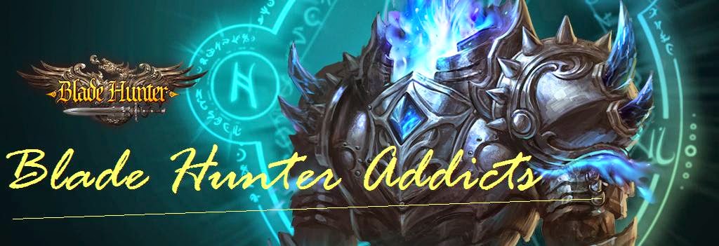 Blade Hunter Addicts: Blade Hunter New Server Launch: S32 Sacred ...
