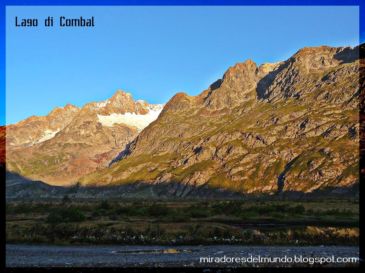 MIRADORES: Tour du Mont-Blanc 2012. Día 3: Lago di Combal - Rifugio Bonatti
