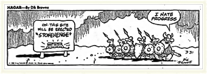 Stonehenge and the Ice Age: Stonehenge -- progress or aberration?