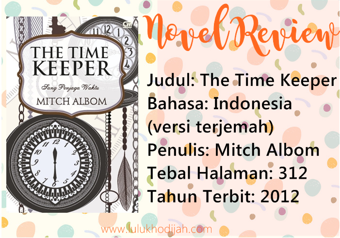 Novel Review: The Time Keeper by Mitch Albom | A Lifelong Journey by ...