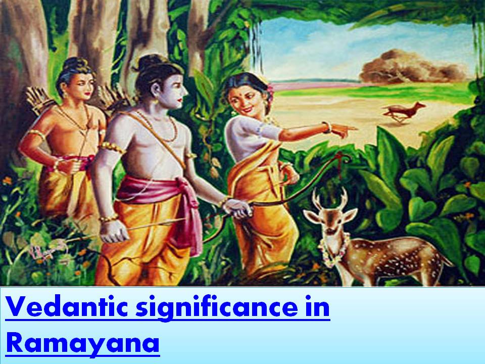 content write ups: Ramayana-Vedantic significance in Ramayana by ...