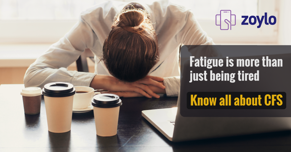 Fatigue is more than just being tired---Know all about CFS - LIFE HEALTHY
