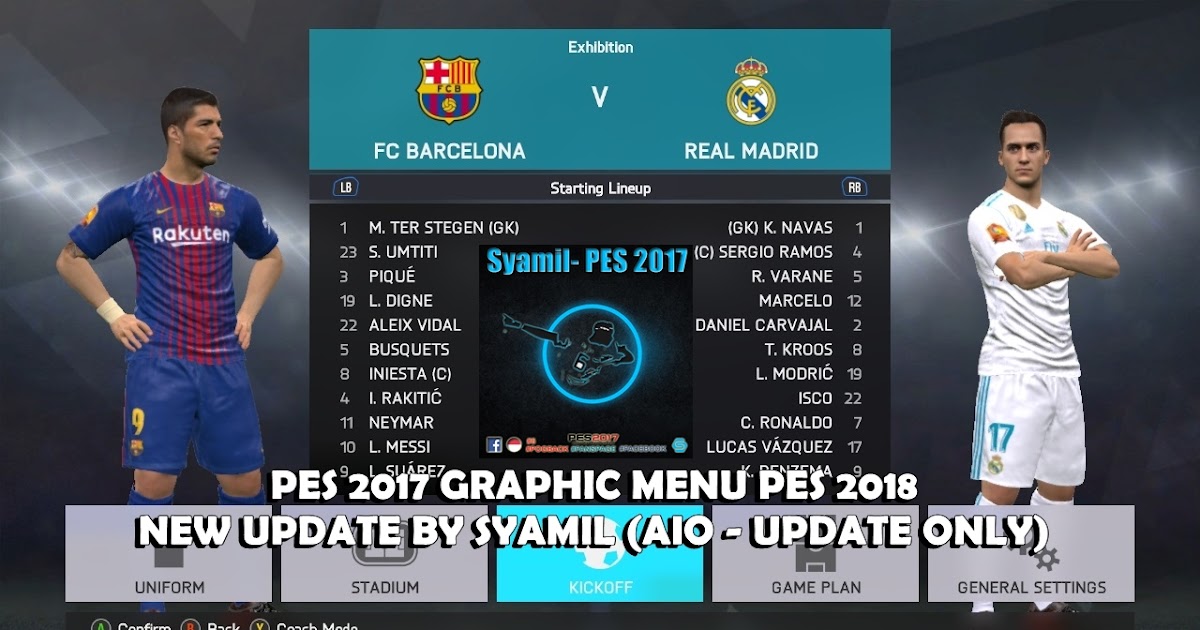 pes-modif: PES 2017 GRAPHIC MENU PES 2018 UPDATE V2 AIO (AIO) BY SYAMIL