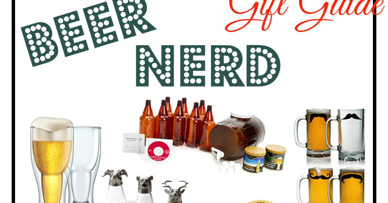 Gift Guide: Beer Nerd | Connecticut Fashion and Lifestyle Blog ...