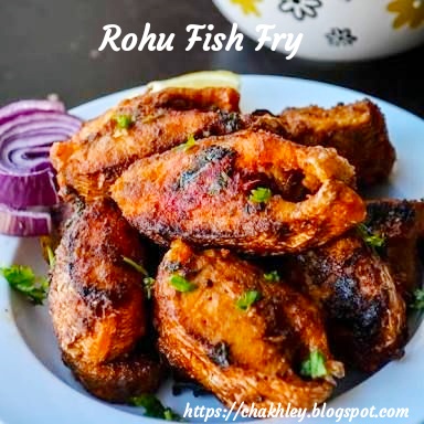 Rohu/Carp Fish Fry Recipe - Chakhley