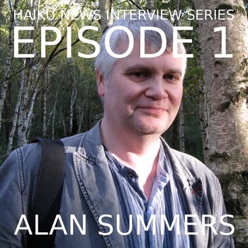 Area 17: Alan Summers in an interview about teaching haiku in schools ...