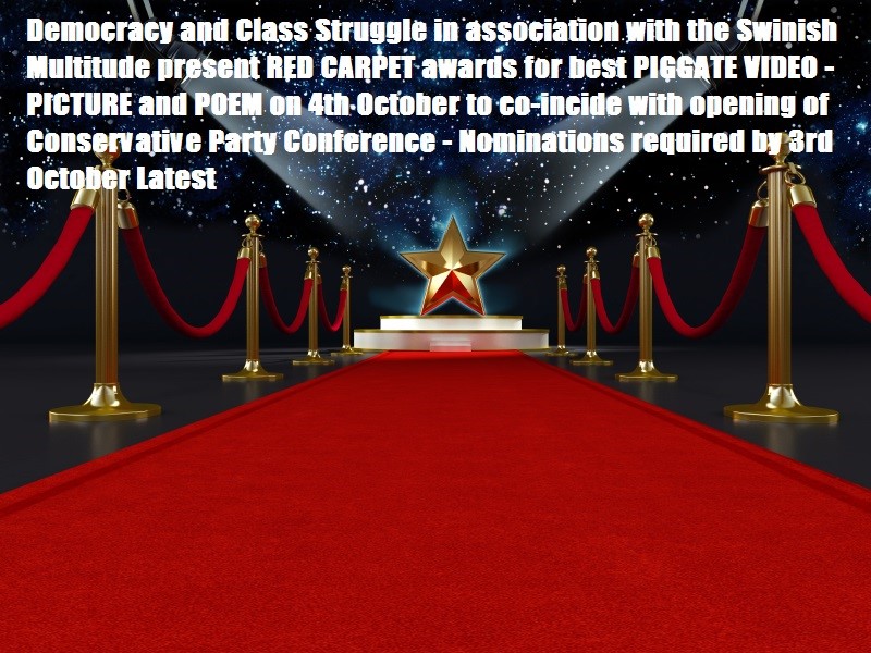 Democracy and Class Struggle: Red Carpet Awards for Best Piggate Video ...