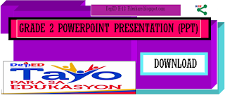 GRADE 2 POWER POINT PRESENTATION FIRST QUARTER - DepED K-12 File Share
