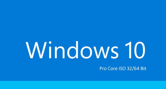 Windows 10 Pro Core ISO 32 64 Bit ~ cryber nuwbie