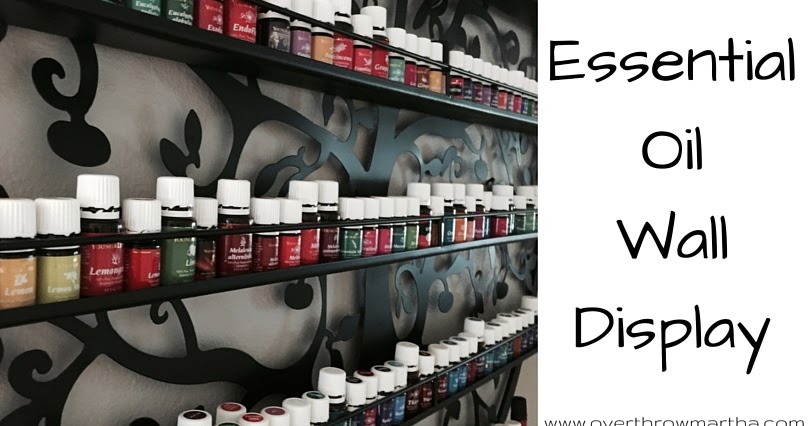 Essential Oil Wall Display & Storage - Overthrow Martha