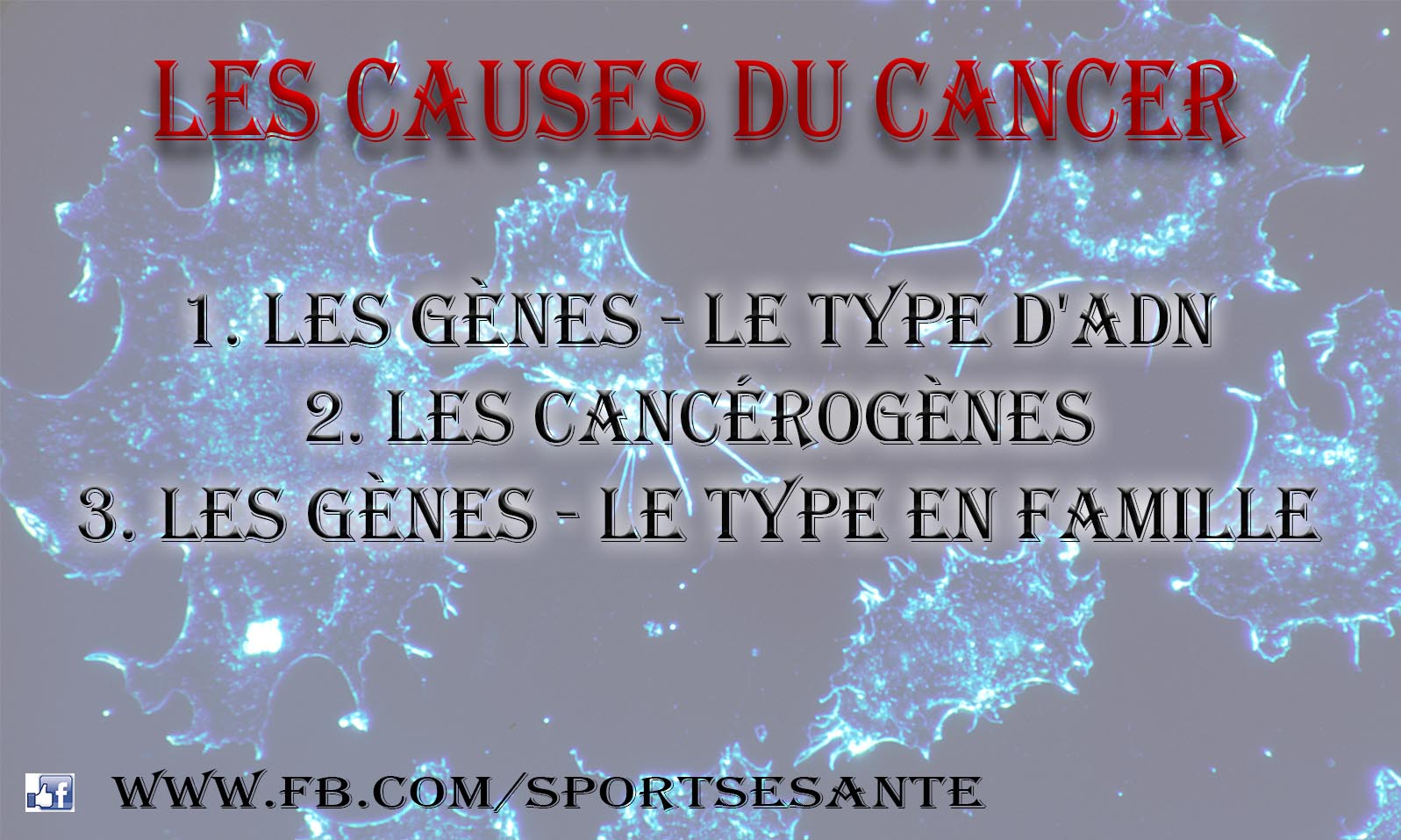Les causes du cancer ~ Sports et Santé