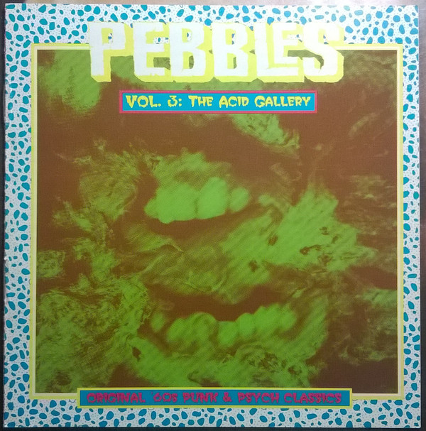 PARADISE OF GARAGE COMPS : Pebbles #3 [The Acid Gallery] - CD (AIP, 1992)