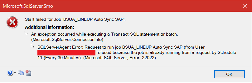 Sqlserveragent Error Request To Run Job Refused Because The Job Is Already Running From A