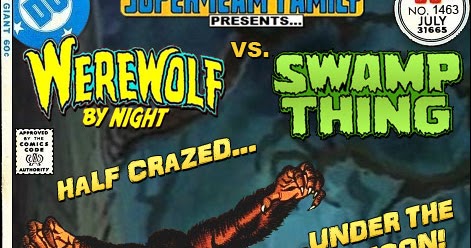 Super-Team Family: The Lost Issues!: Werewolf By Night Vs. Swamp Thing